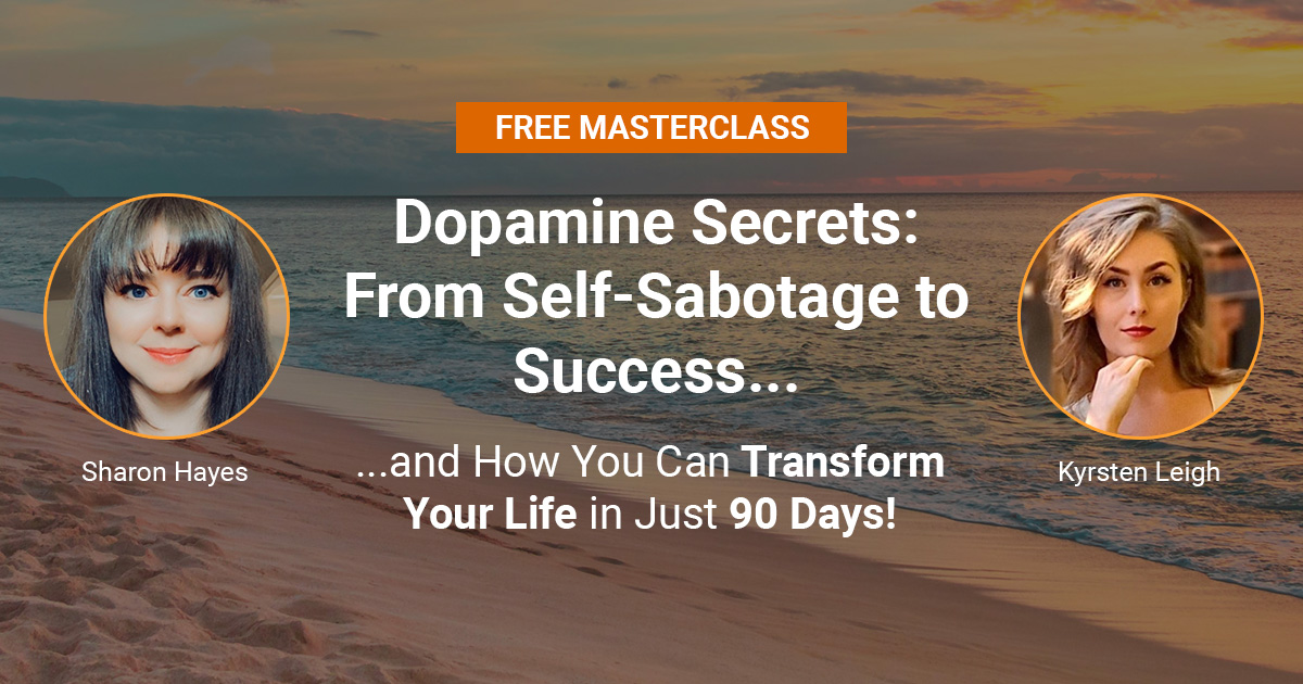 [FREE MASTERCLASS] Dopamine Secrets: From Self-Sabotage to Success - Motivator.com